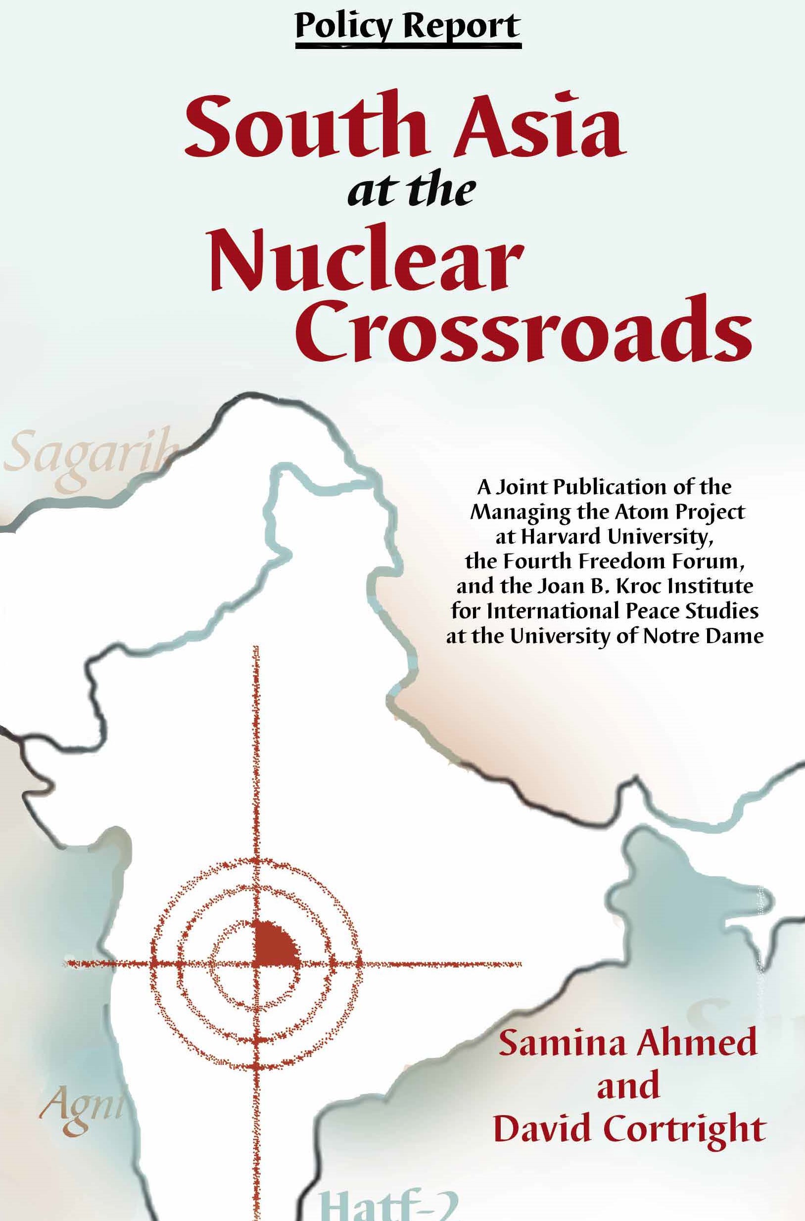 South Asia at the Nuclear Crossroads - Sanctions & Security Research ...